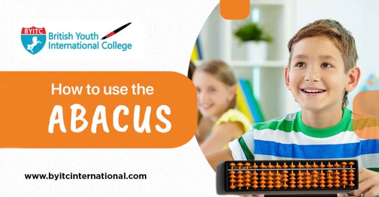 How to use an Abacus? - British Youth International College