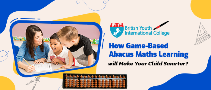 How Game-Based Abacus Maths Learning Will Make Your Child Smarter?