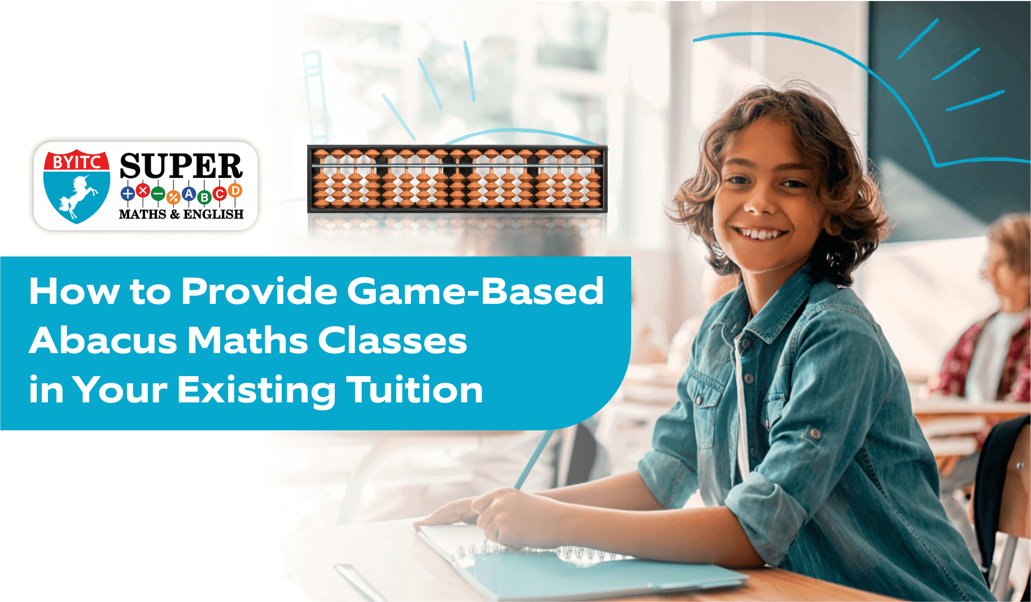 Abacus Learning: How to Provide Game-Based Classes in Tuition