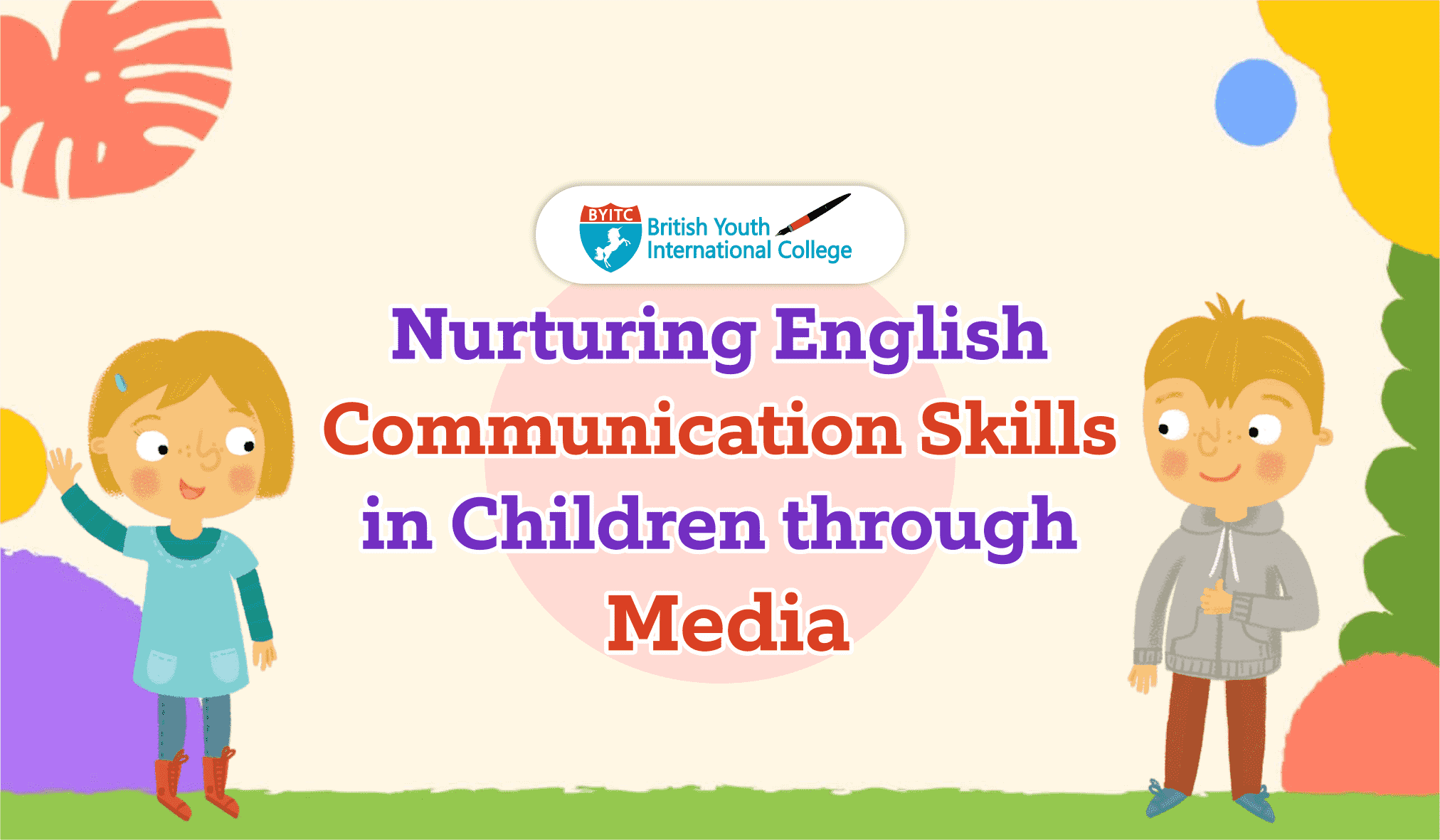 English Communication Skills in Children through Media