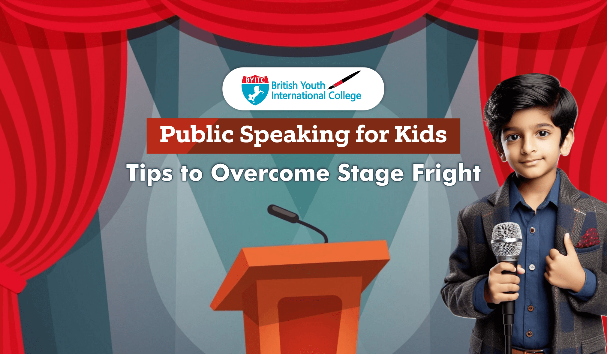 Public Speaking for Kids: Tips to Overcome Stage Fright - British Youth ...