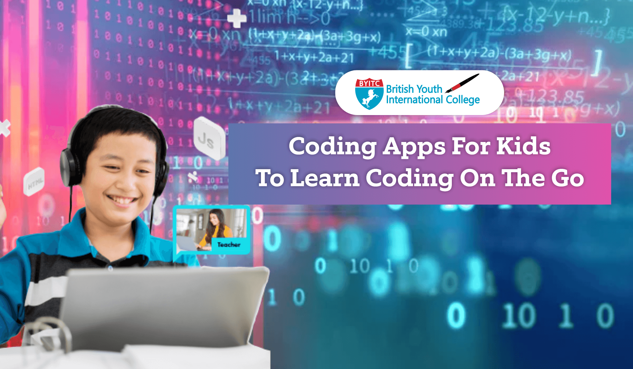 Coding Apps for Kids to Learn Coding on the Go - British Youth International College